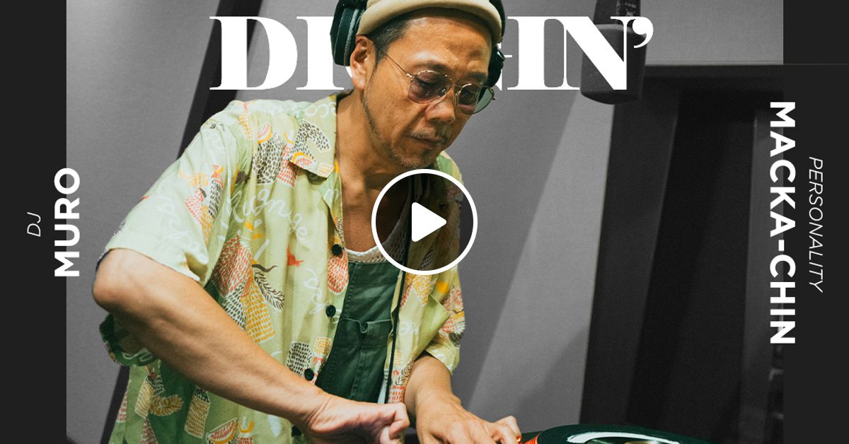 DJ Muro - King Of Diggin' 『DIGGIN' Summer R&B 2024』 (TokyoFM) - 2024.07 ...