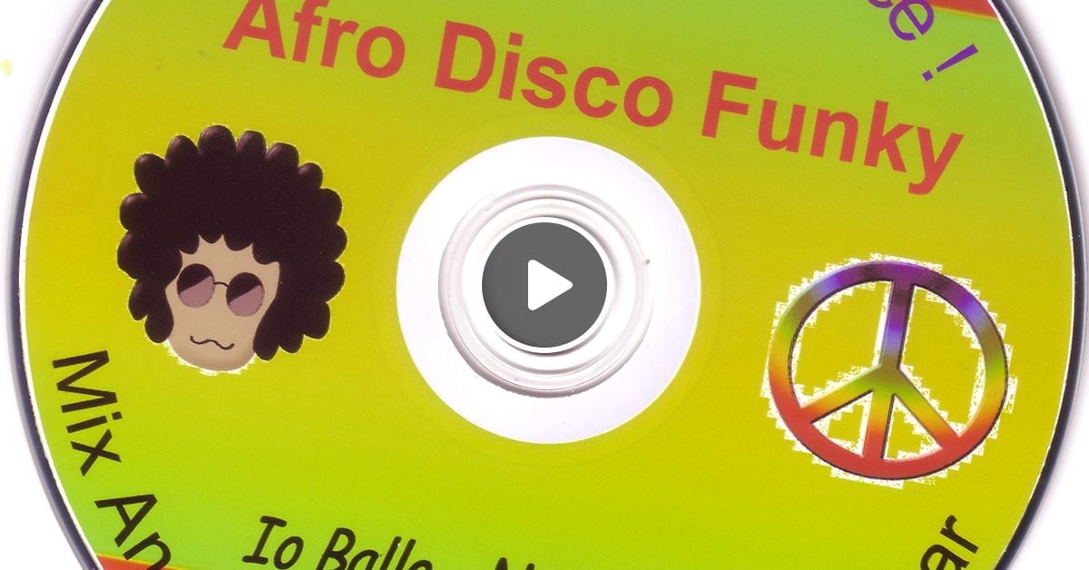 Afro Disco Funky by DrdjOscar | Mixcloud