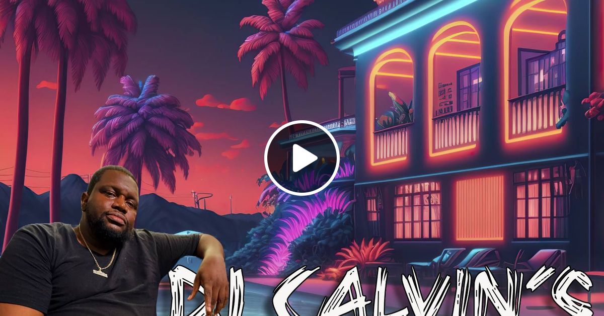 DJ CALVIN'S SPRING BREAK MIX 2024 by Calvin Da Coordinator | Mixcloud