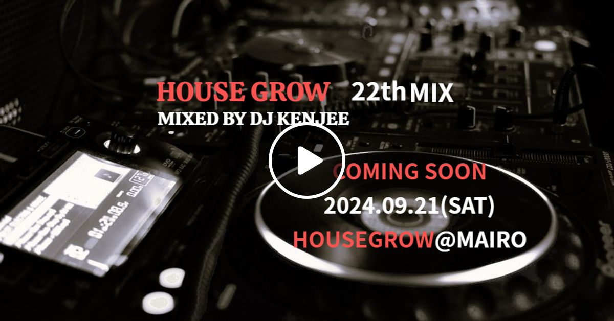 HOUSEGROW 22TH MIX by DJ KENJEE | Mixcloud