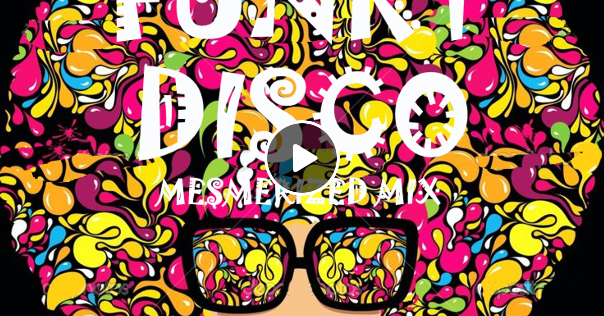 Funky Disco House Mesmerized Mix by DJose Dance Mixes | Mixcloud