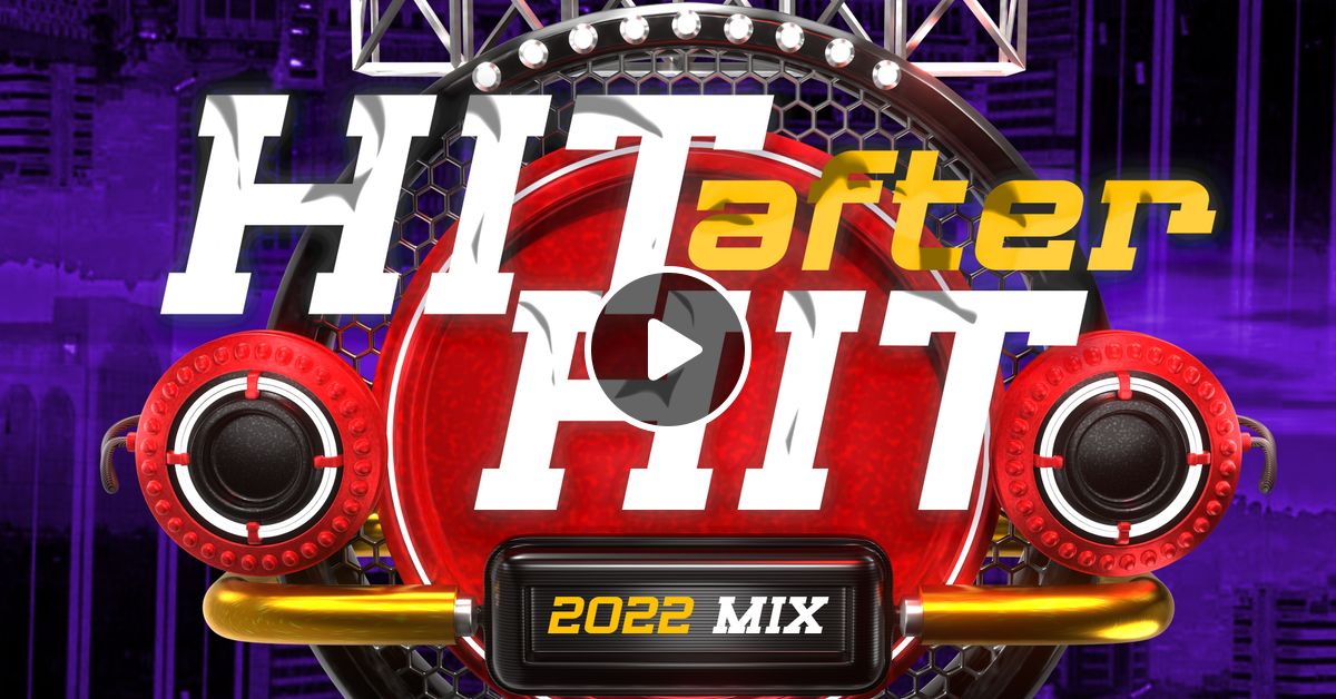 DJ RIZZY 256 x DJ HEAVY 256 - HIT AFTER HIT MIXTAPE 2022 by Dj Rizzy ...