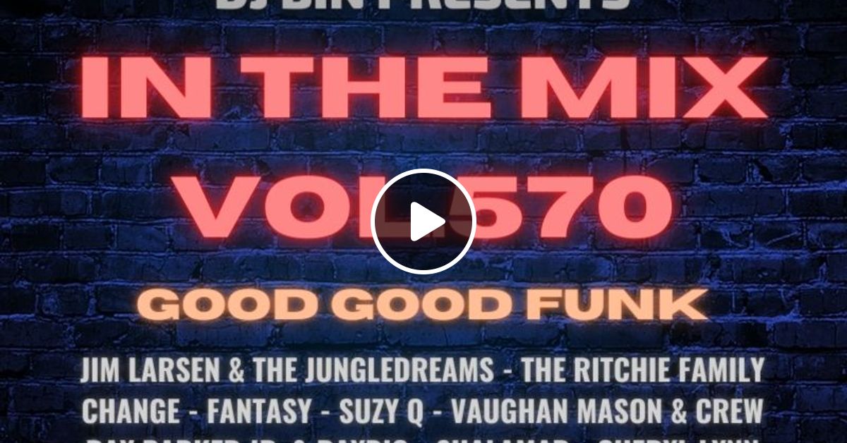Dj Bin - In The Mix Vol.570 by Dj Bin (Dj Bin Fans Music) | Mixcloud