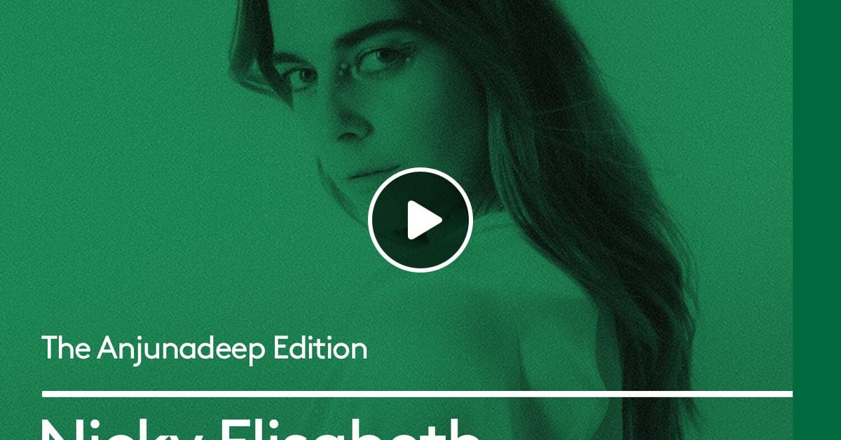 The Anjunadeep Edition 478 with Nicky Elisabeth by Anjunadeep | Mixcloud