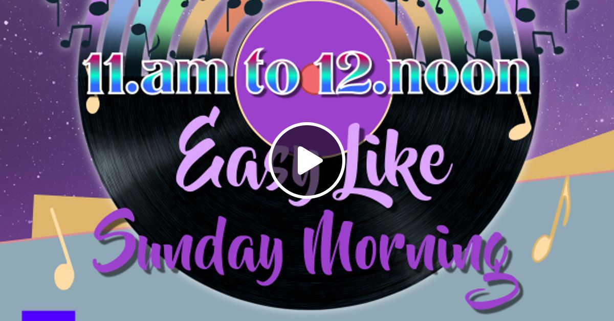 Easy Like Sunday Morning 10th December 2023 with Annette Maughan by ...