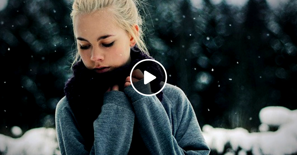 Deep House 2018 Best Of Vocal Deep House Mix Chill Out Music Vol 31