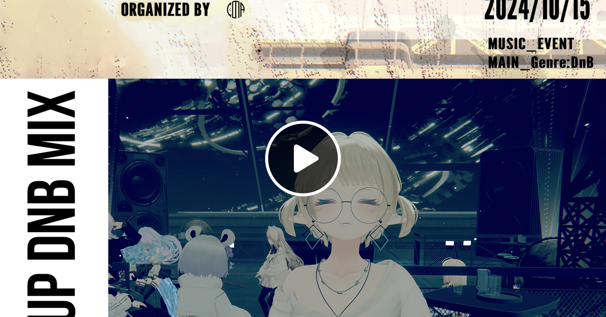 20241015 BreakBeatBash Kohada DnB Mix by kohadachan | Mixcloud