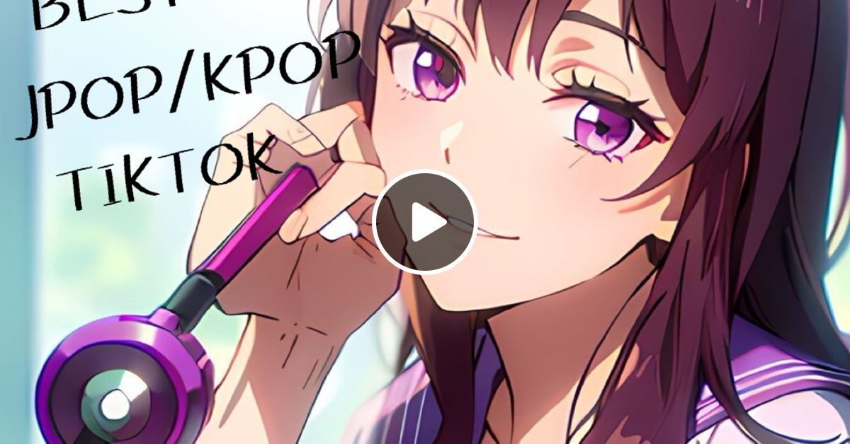 BEST 80 JPOP & KPOP & TIKTOK 2022-2023 by DJ Mellow (@mellow_pd) | Mixcloud
