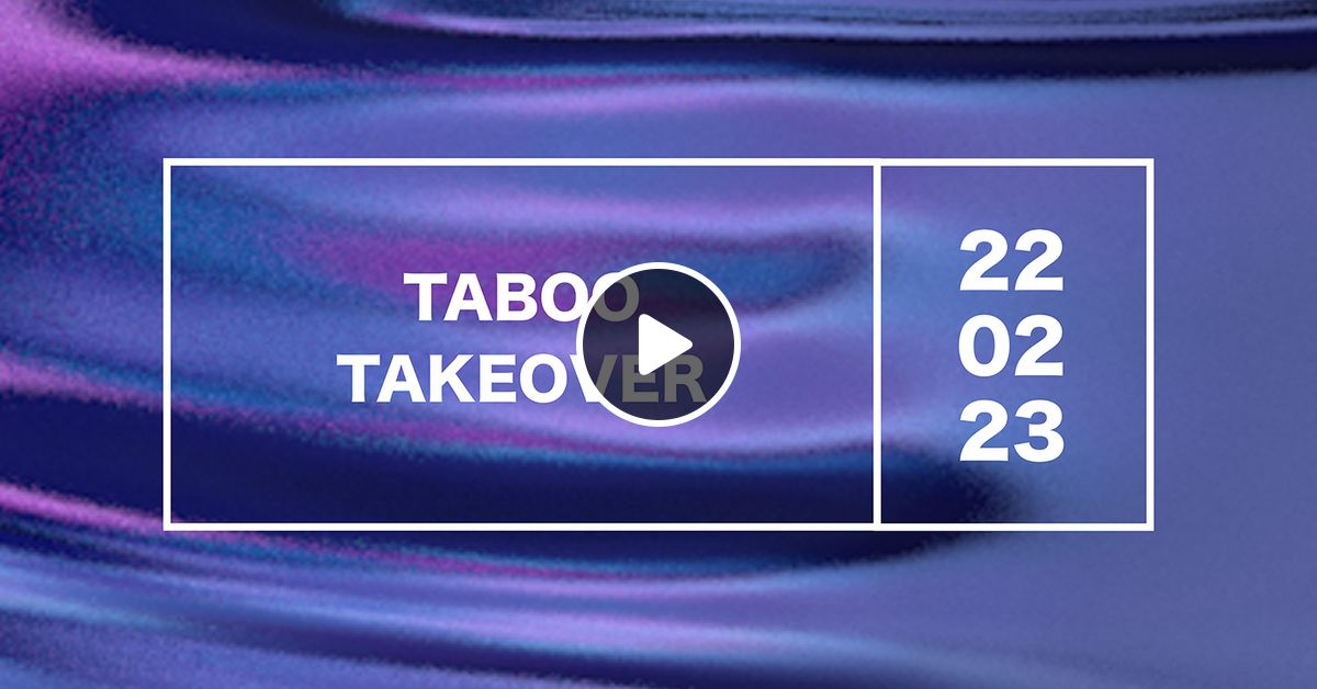 Taboo Takeover - Bernard Koomson - 22 Feb 2023 by Refuge Worldwide | Mixcloud