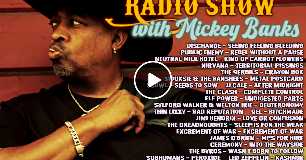 The Sonic Gypsy Radio Show with Mickey Banks #124 - April 2nd 2023 by ...