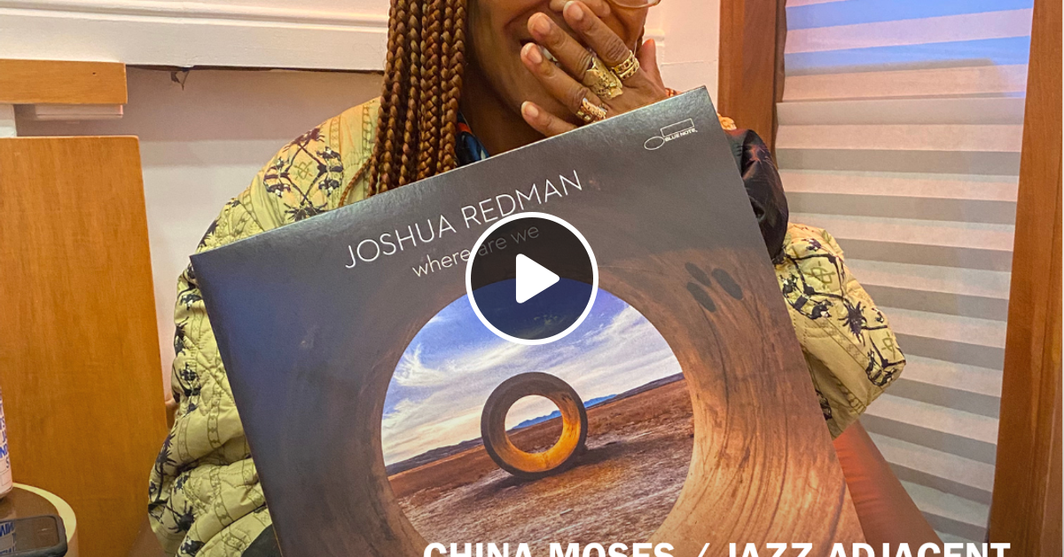 China Moses | Jazz Adjacent | Blue Note Records x The BoAt Pod | November 2023 by The BoAt Pod ...