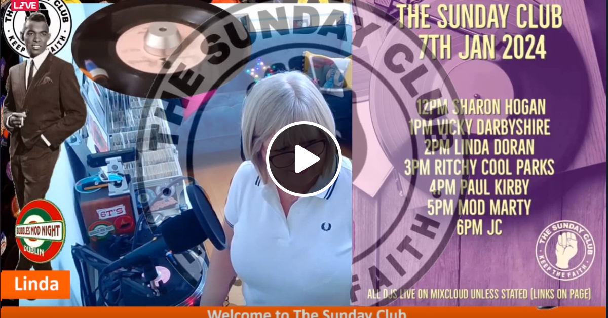 The Sunday Club LIVE! 07-01-24 by Linda Doran | Mixcloud