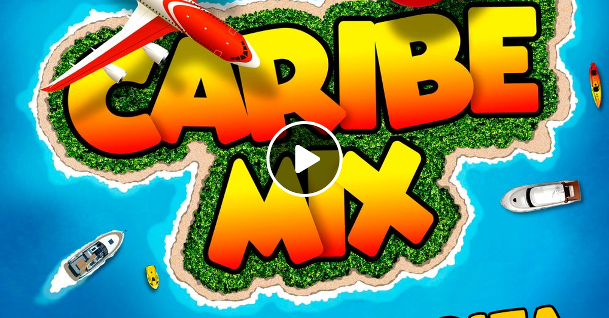 Caribe Mix Cara B by BITA | Mixcloud