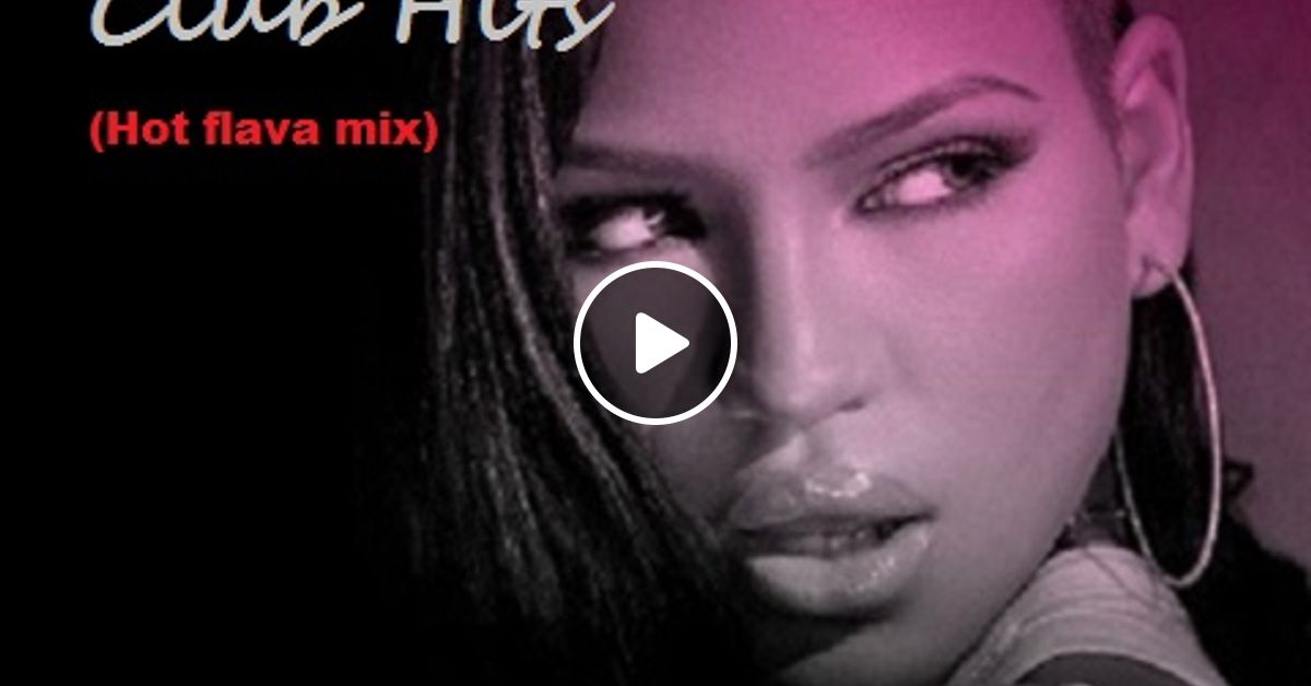 90s R&B 'CLUB' HITS (Hot flava Mix) Feats: HI-Tek, Aaliyah, 702, 112 ...