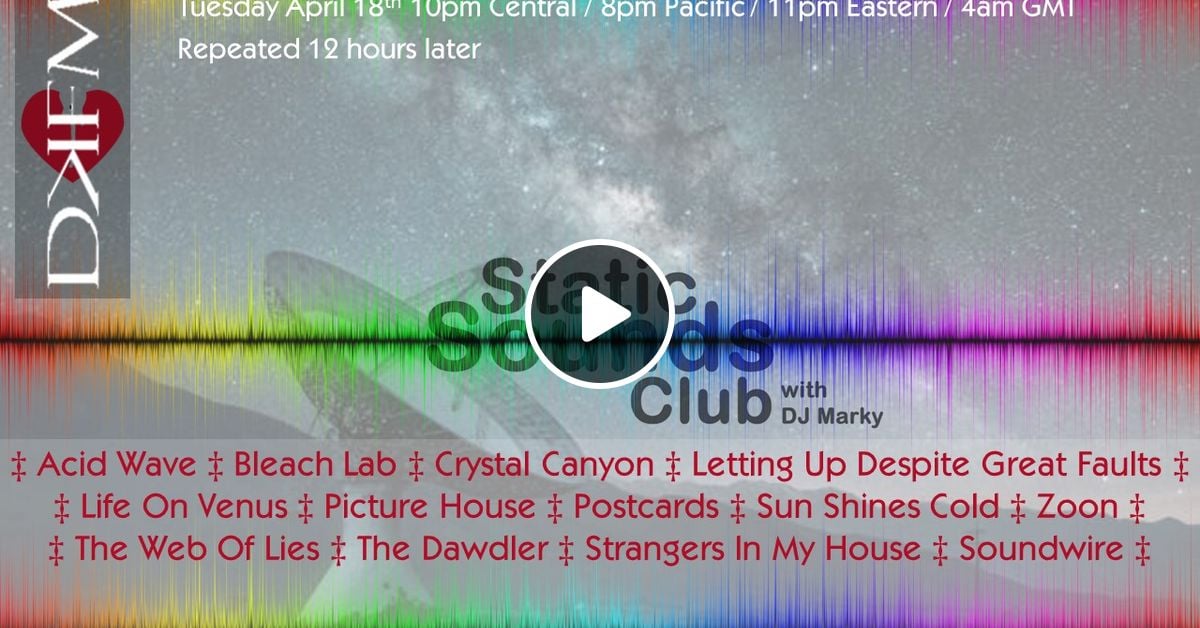 Static Sounds Club, Meeting 19 by DKFM Shoegaze Radio | Mixcloud