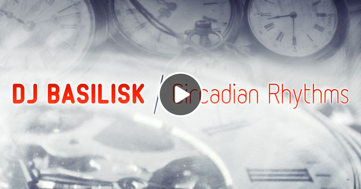 Circadian Rhythms [Midtempo Goa Trance Classics From the 1990s] by DJ Basilisk | Mixcloud