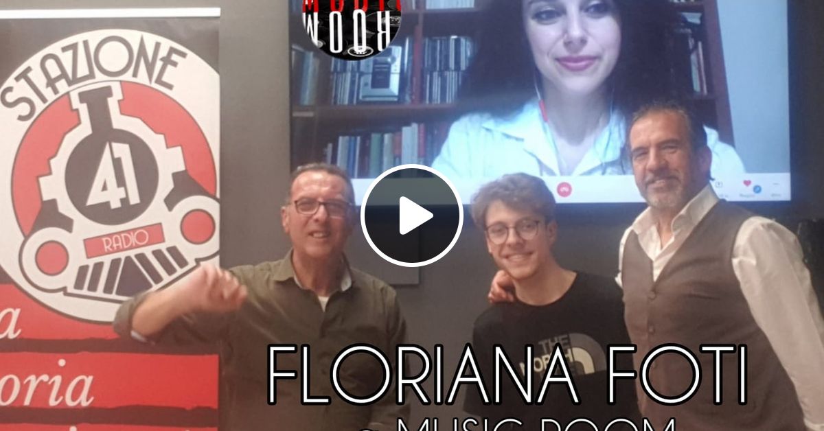Music Room del 10-05-2022 - Floriana Foti by Stazione41 | Mixcloud