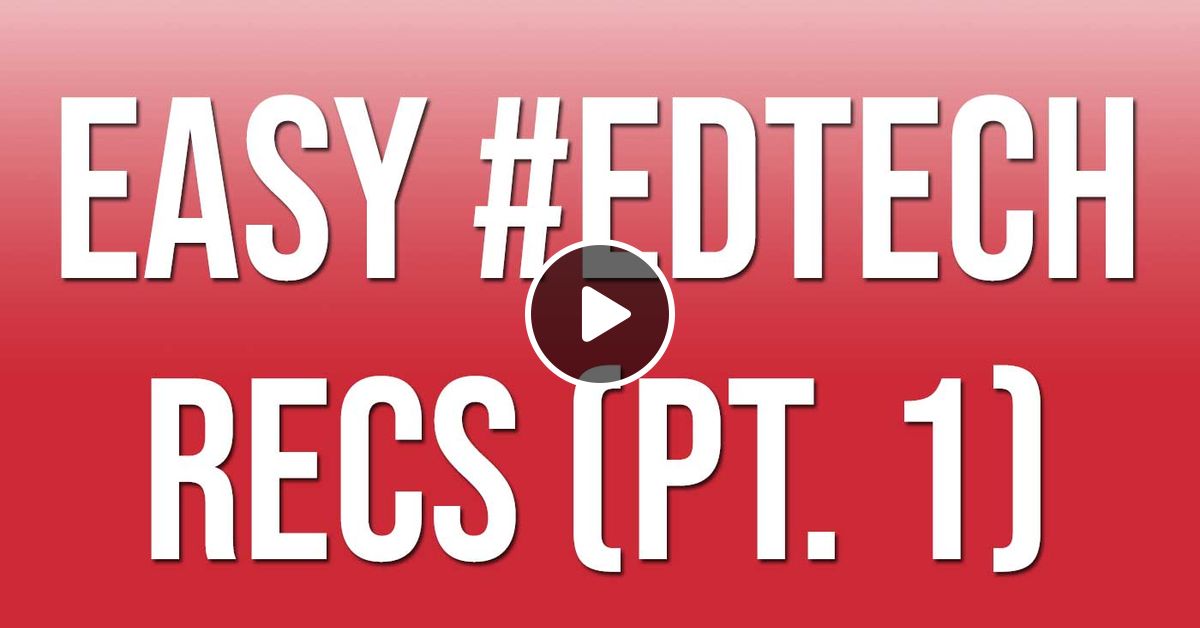 Easy #EdTech Recs (Pt. 1) - HoET204 by House of #EdTech | Mixcloud