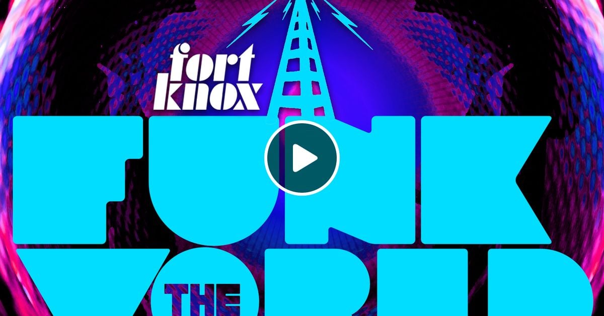 Fort Knox Five presents "Funk The World 20" by Fort Knox Recordings ...