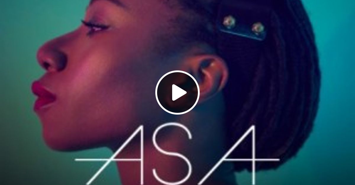 Asa 2020 Mixtape- DJ A.K.I.N by DjHEYKAYAIEN | Mixcloud