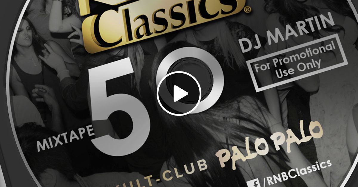 RNB Classics® Mixtape 5 by RNB Classics® | Mixcloud