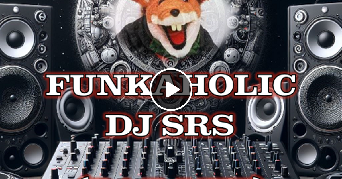 DJ SRS - "Freestyle Funkaholic" (D&B Mix) - 19MAY24 by DJ SRS | Mixcloud