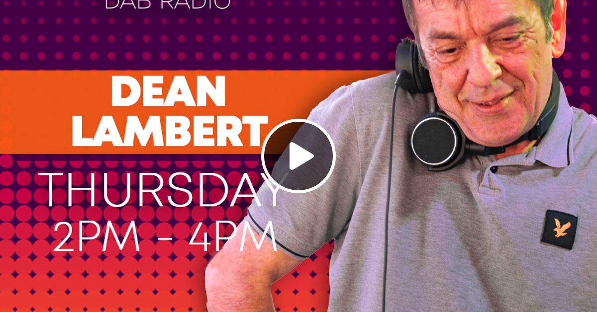 Dean Lambert - 14 Aug 2025 by Shine 879 | Mixcloud