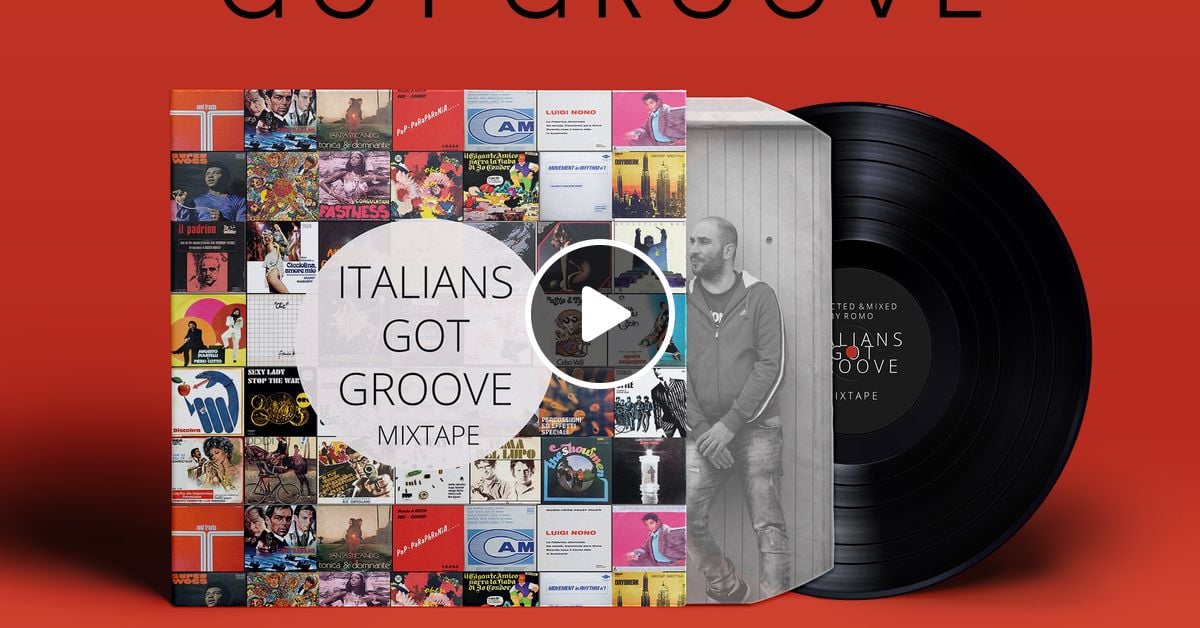 Italians Got Groove / 100% italian groove from late 1960s to early 80s ...