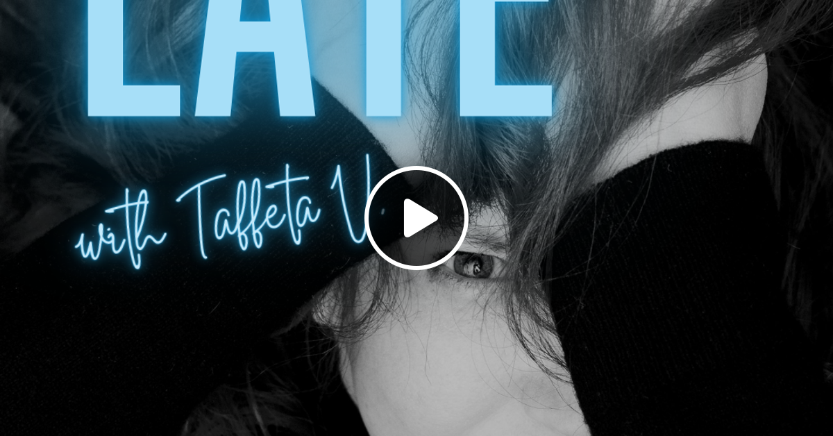 Late with Taffeta V. - Covers by KOPN | Mixcloud