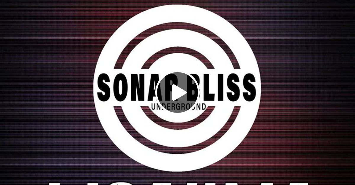 jjsauma - Sonar Bliss 225 by Sonar Bliss | Mixcloud