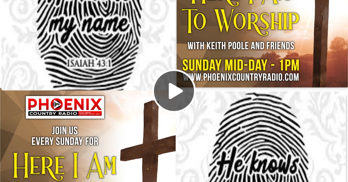 Here I am To Worship with Dan Rous 08-05-2022 by Keiths Country Radio ...