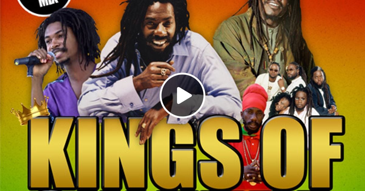 DJ Carl Finesse Presents Kings Of Culture (90's Reggae Culture Mix) by ...