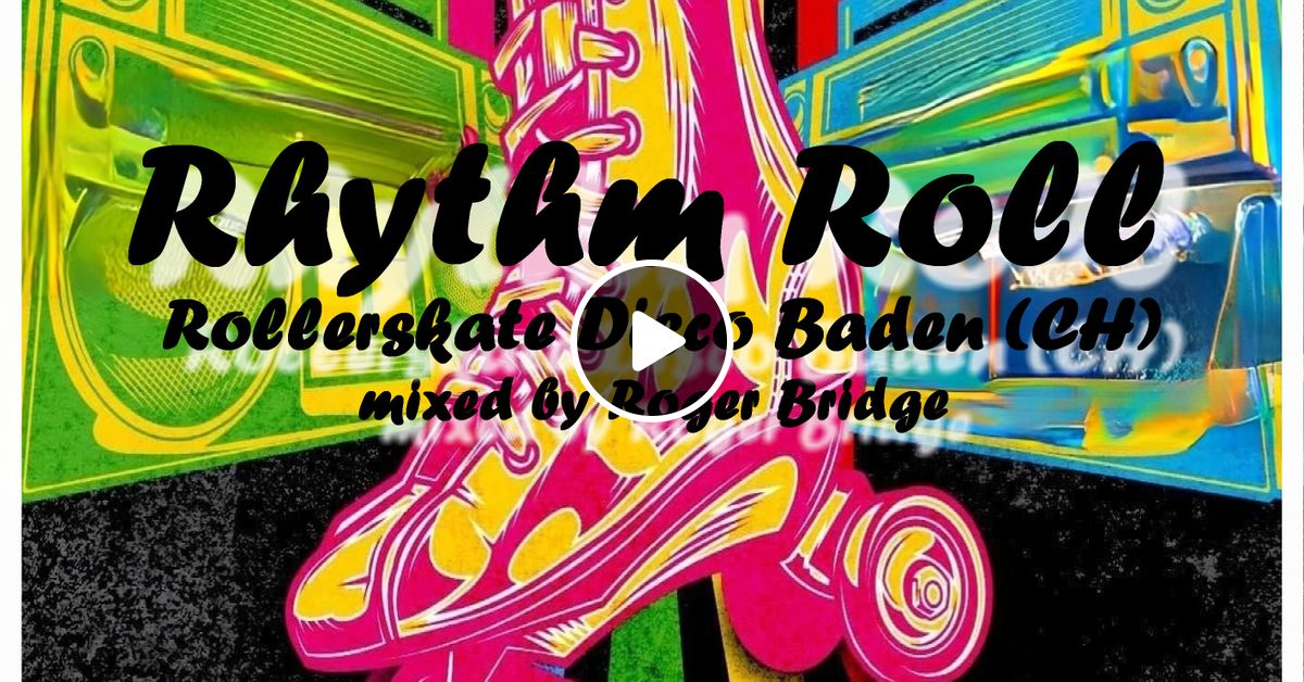 Rhythm-Roll-Disco-Mix by Roger Bridge Soundfactory I | Mixcloud