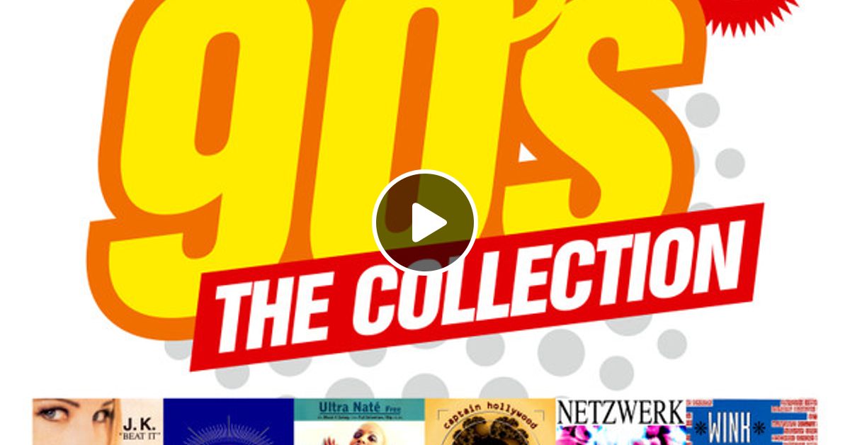 90's The Collection Vol.6 (2019) CD1 by Musica Discoteca Anos 90 | Mixcloud
