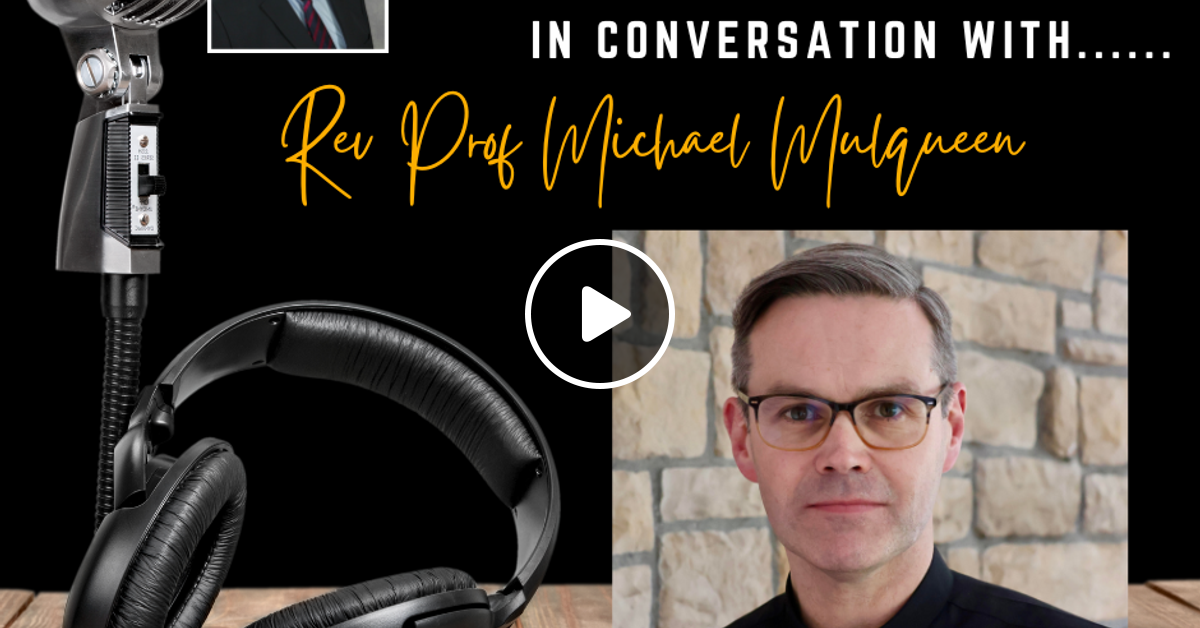 Revd Michael Mulqueen by TLK PODCASTS | Mixcloud