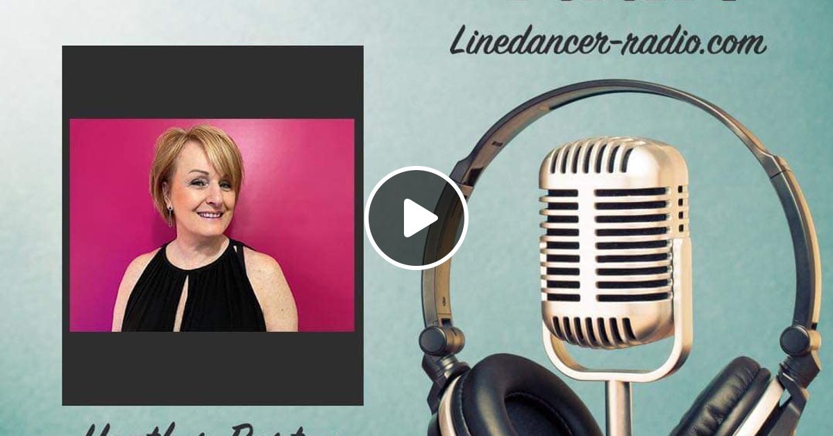 A Blether with Heather & Lizzie Clarke 28-04-2022 by LINEDANCER RADIO ...