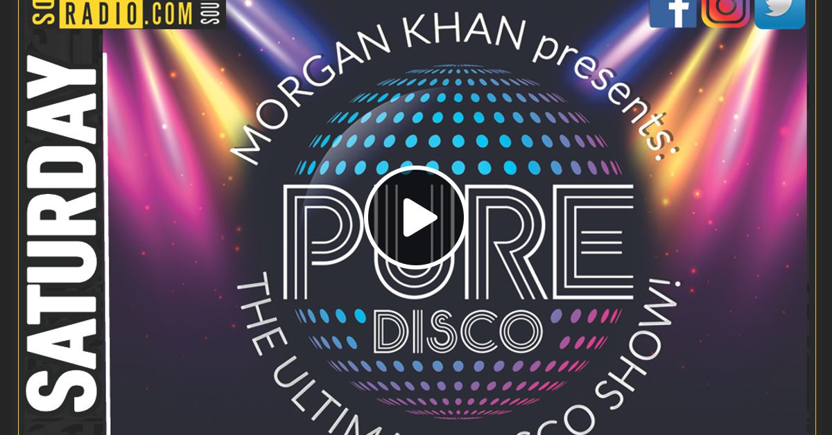 Pure Disco! The Ultimate Disco Show with Morgan Khan on Street Sounds ...