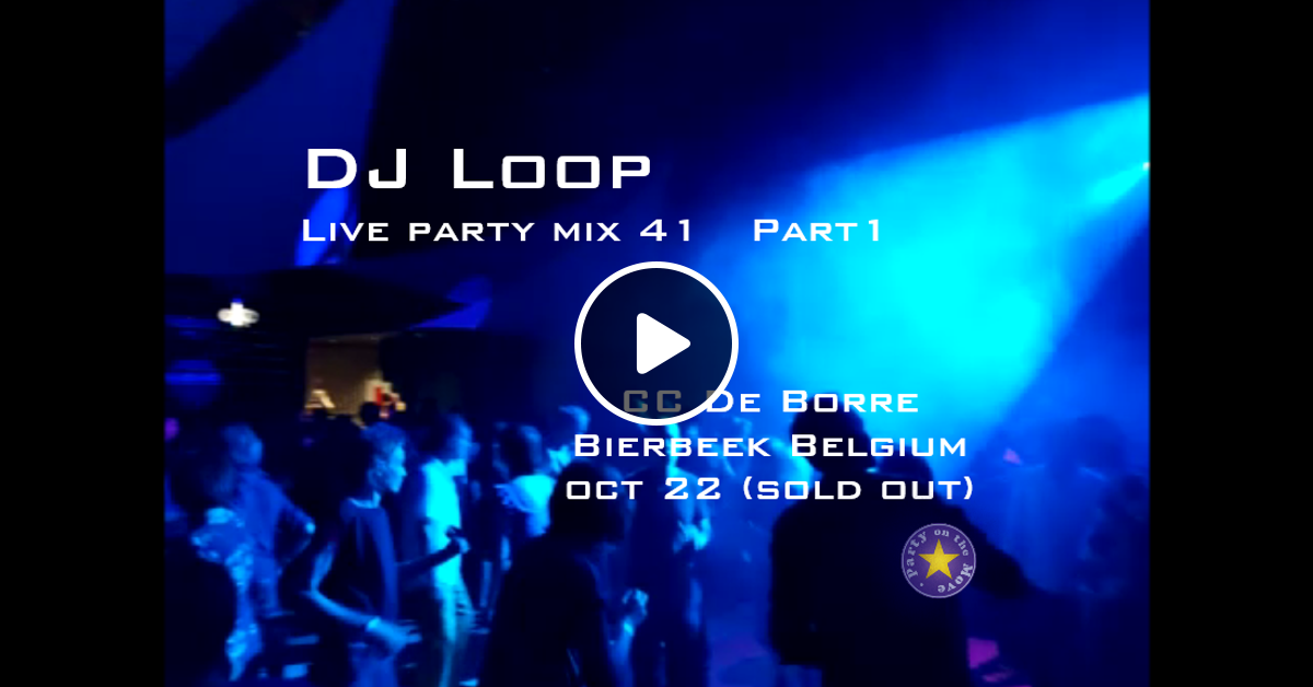DJ Loop Mix 41 Live @ CC De Borre Bierbeek Part 1 by DJLoopDJ | Mixcloud