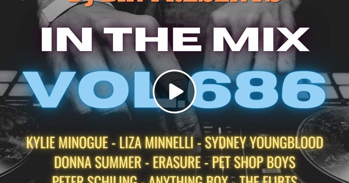 Dj Bin - In The Mix Vol.686 by Dj Bin (Dj Bin Fans Music) | Mixcloud