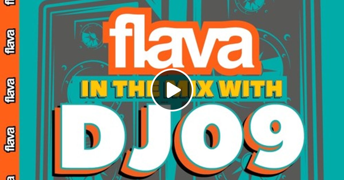 DJ 09 - flava Live Radio by dds330 | Mixcloud