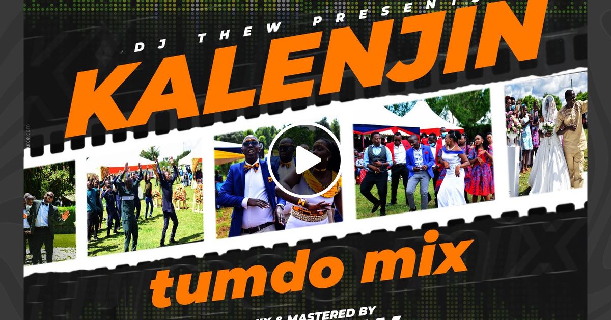 01 KALENJIN TUMDO MIX DJ THEW.mp3 by Thewthadeejay | Mixcloud