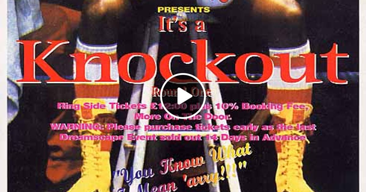DJ SY Dreamscape 9 'It's A Knockout' 4th Feb 1994 by Old Skool Rave ...