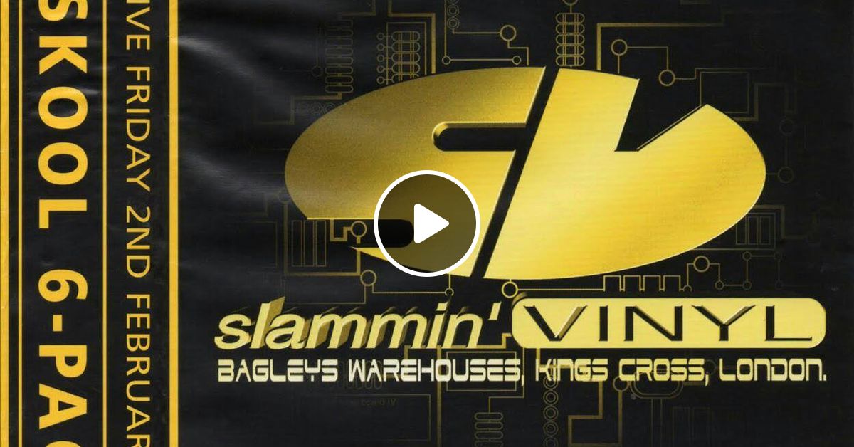Vibes oldskool set Slammin Vinyl 02/February/2001 by TALL PAUL 303 | Mixcloud