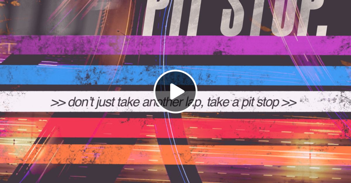 Pit Stop: Emotions by Dreamlife Church | Mixcloud