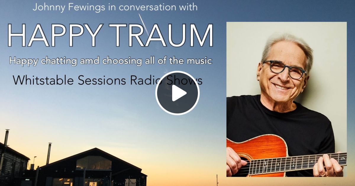 Jazz, Blues & Beyond vol104 / 7th May 2023 - Happy Traum with Johnny ...