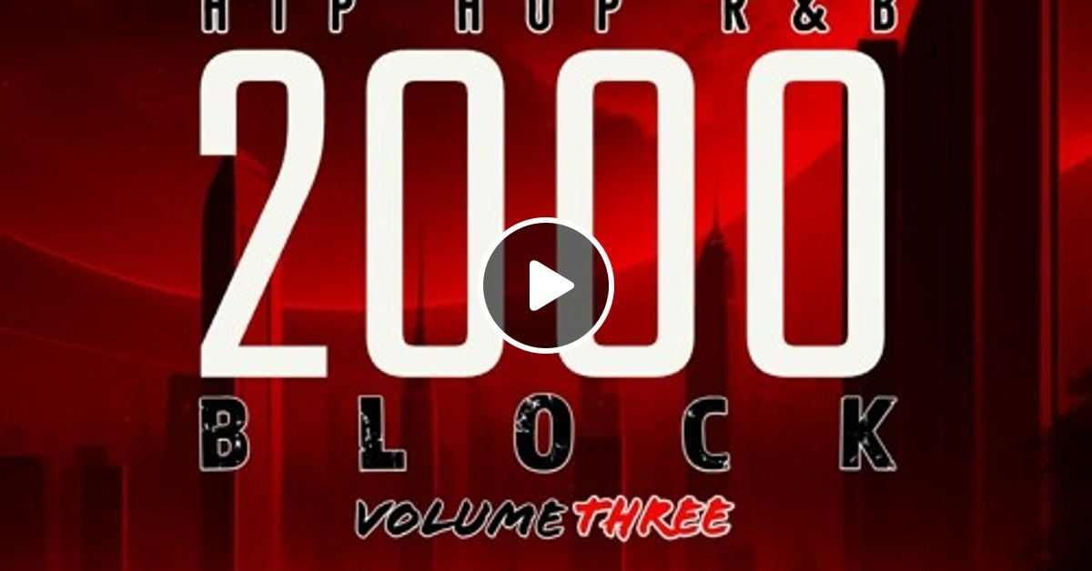 DJ iLLCHAYS - Hip-Hop R&B 2000 Block Volume Three by dds330 | Mixcloud