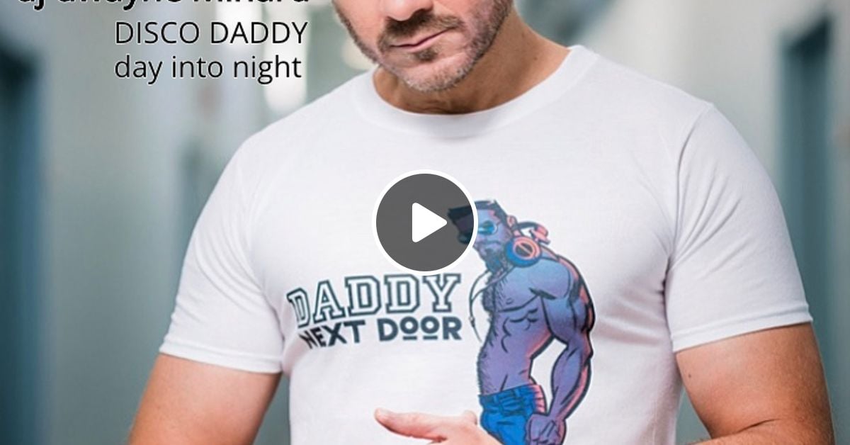 dj dwayne minard - DISCO DADDY - day into night - podcast by Dwayne ...