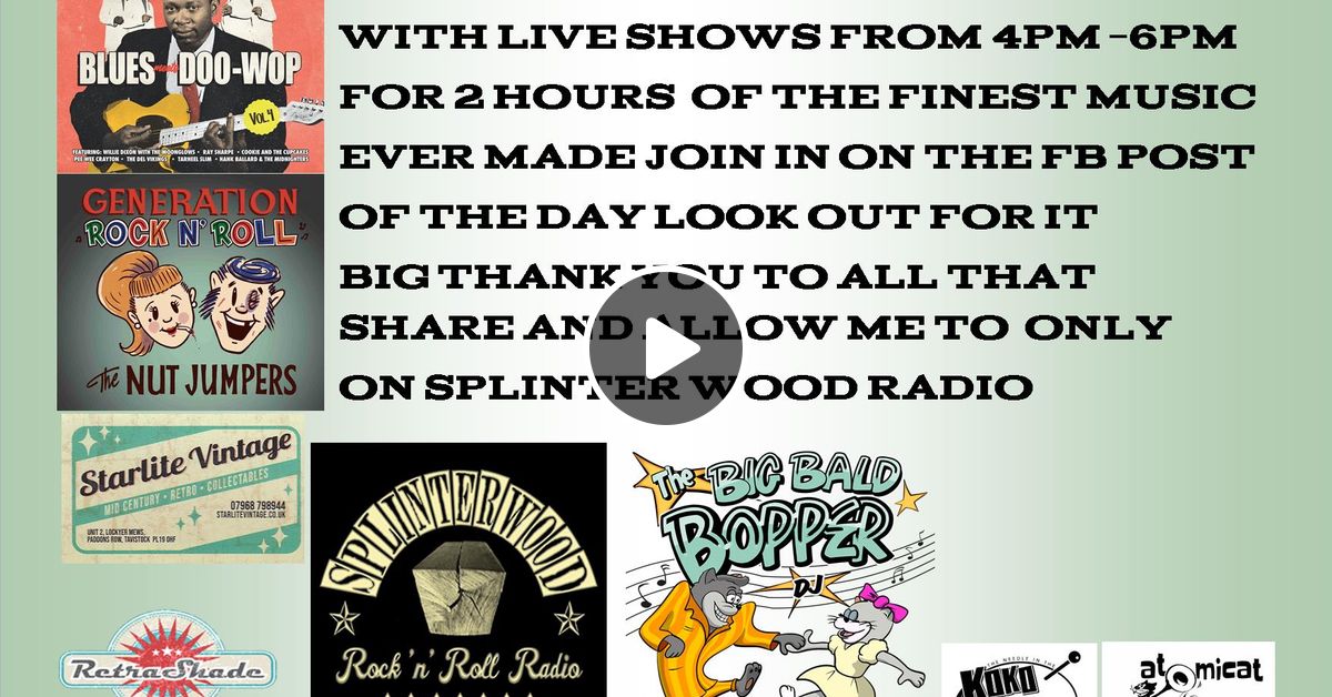 BIG BALD BOPPER LIVE SPLINTER WOOD RADIO 17-5-24 by Dave big bald ...