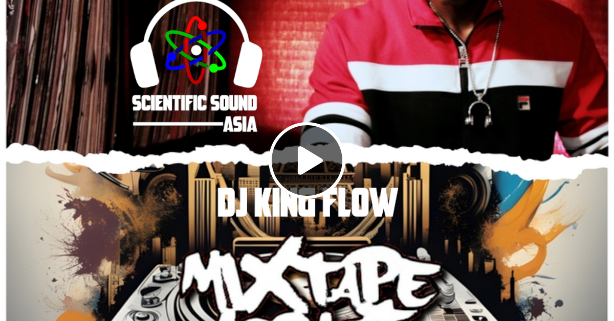 Scientific Sound Asia 1141 is Mixtape Addict 29 by DJ King Flow with DJ Ace The Cut Lieutenant ...