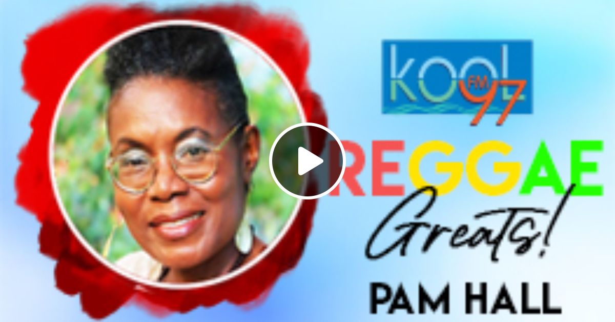 Jamaican Reggae Greats | Pam Hall by Koolmix | Mixcloud